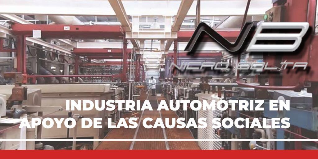 Nicrobolta, industria automotriz en apoyo de las causas sociales ...